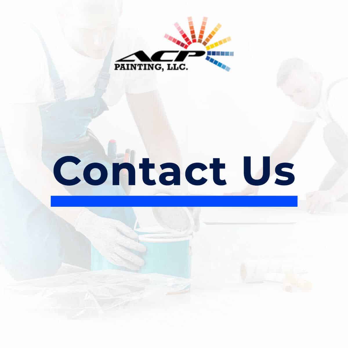 Contact Us at ACP Painting And Schedule An Appointment
