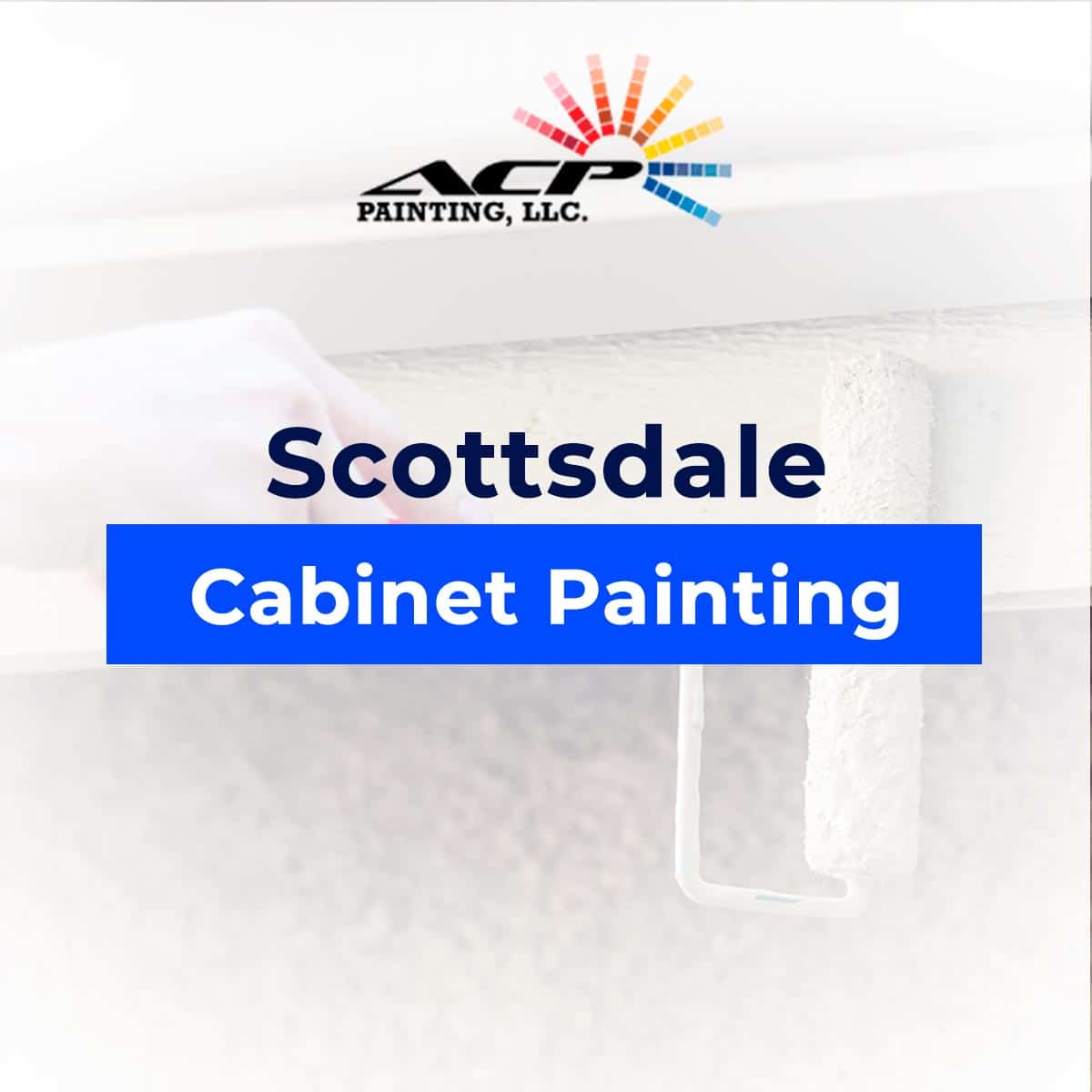 Scottsdale’s Top-Rated Cabinet Painting Company